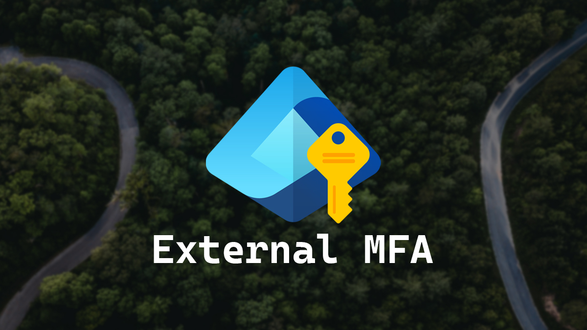Microsoft Entra ID External MFA - theDXT